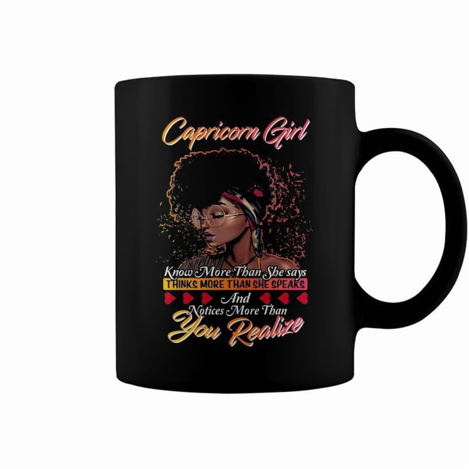 Capricorn Girl Birthday Capricorn Girl Knows More Than She Says Coffee ...