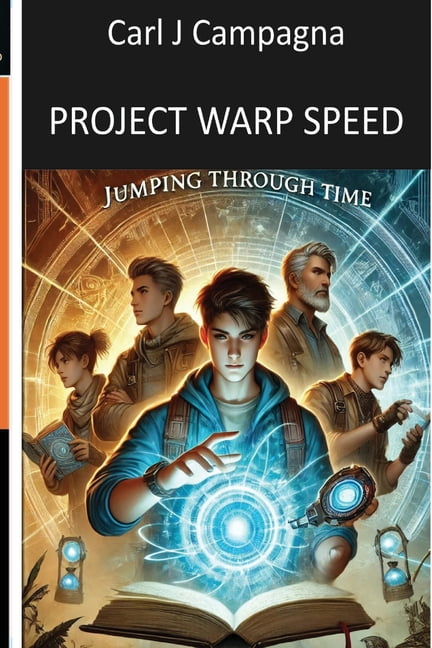Capstone Project Warp Speed: Jumping Through Time, (Paperback ...