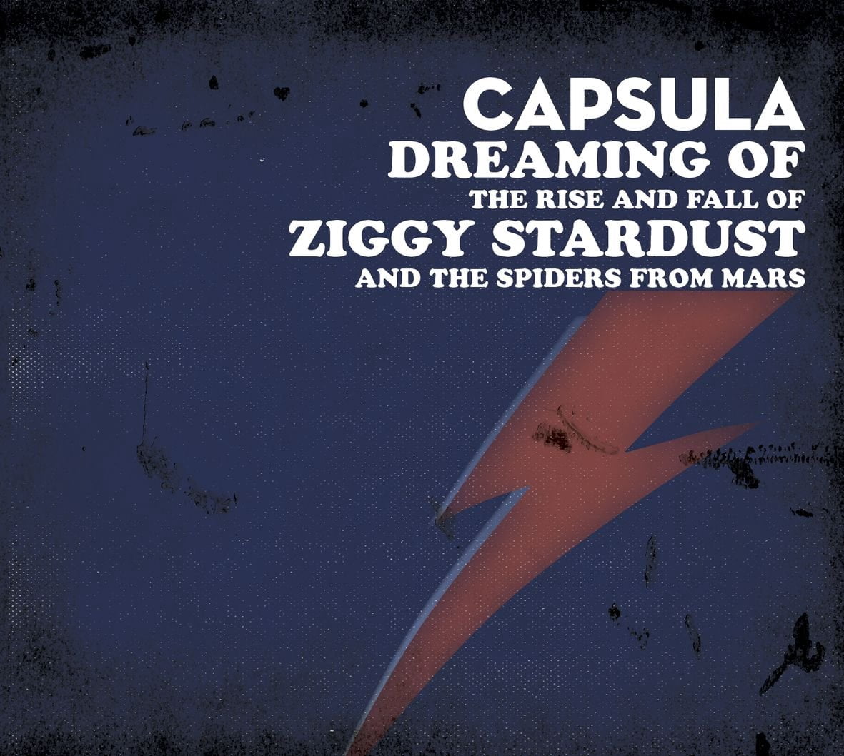 Capsula Dreaming of the rise and fall of Ziggy Stardust and the Spiders ...