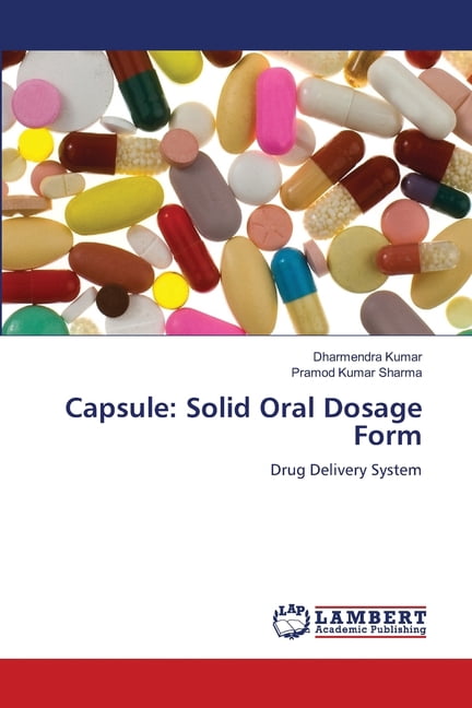 Capsule: Solid Oral Dosage Form, (Paperback) - Walmart.com