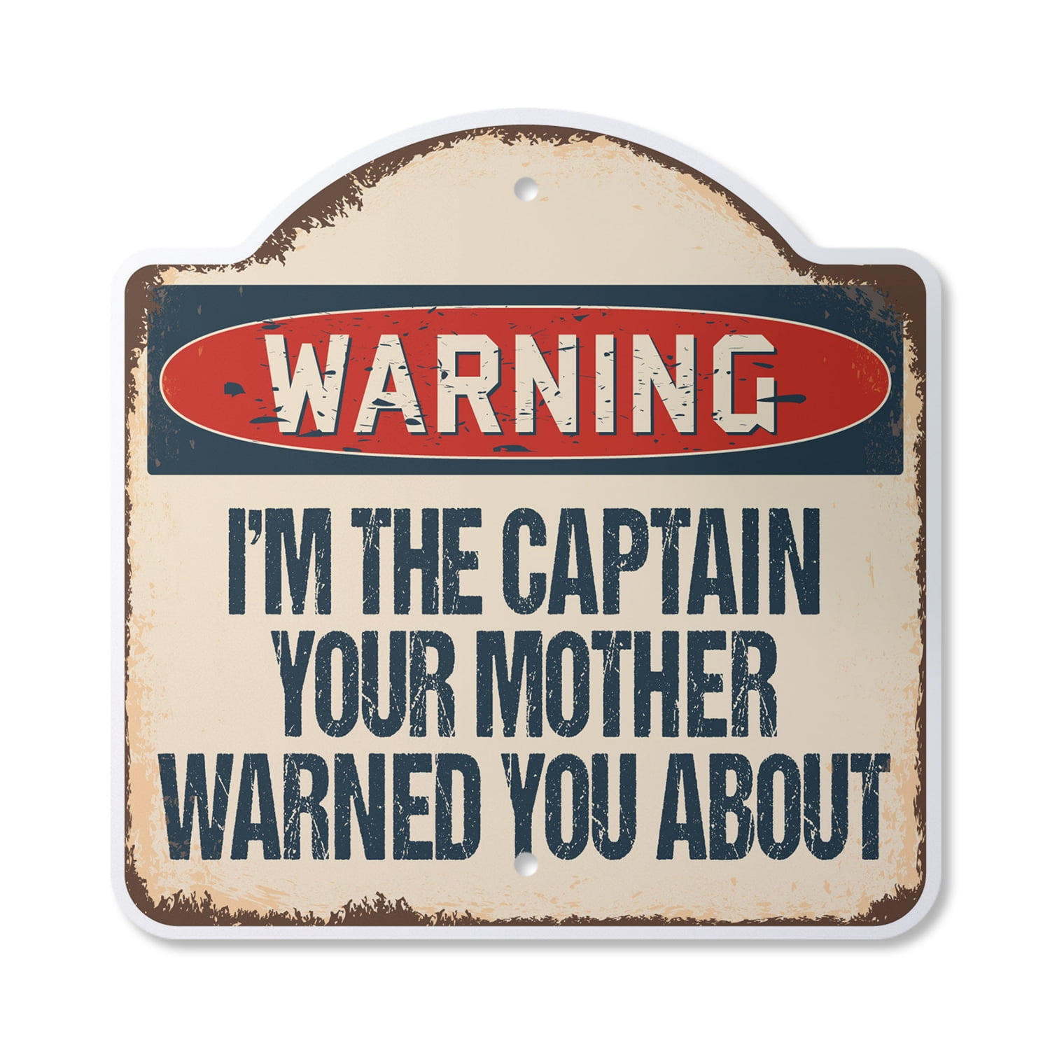 I'm The Captain 10” x 10” Sign | Indoor/Outdoor Plastic | SignMission ...