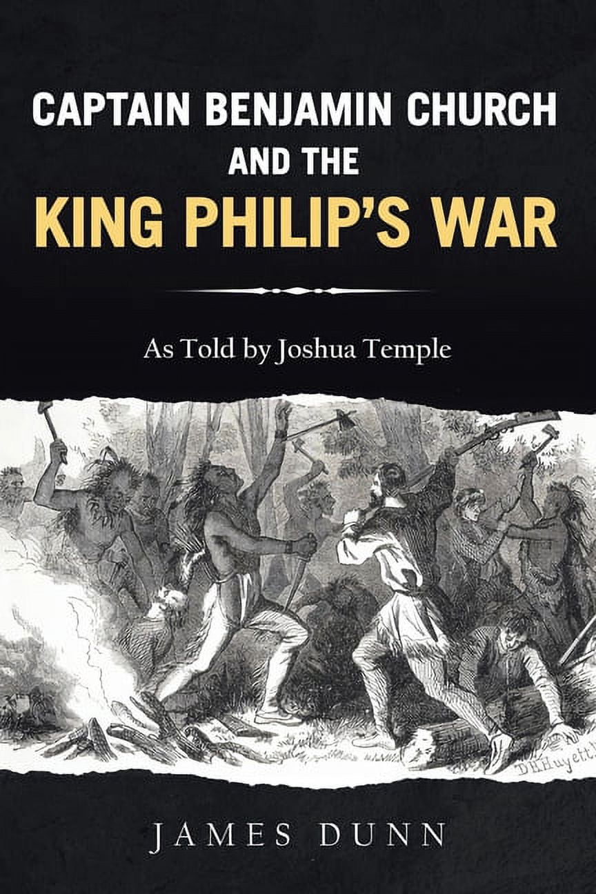Captain Benjamin Church and the King Philips War Paperback 195353791X ...