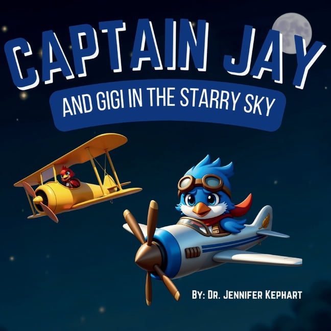 Captain Jay and Gigi in the Starry Sky, (Paperback) - Walmart.com