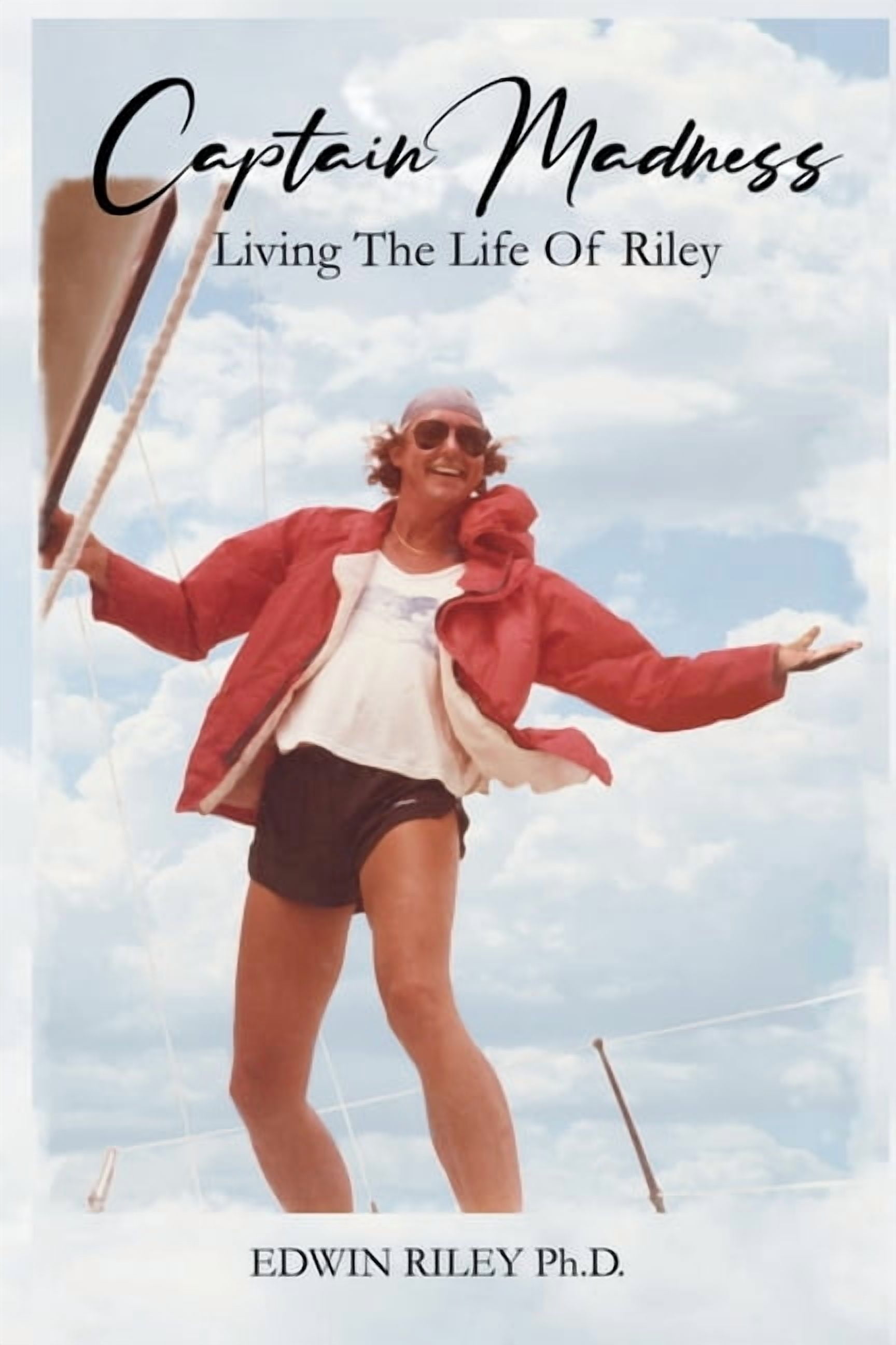 Captain Madness: Living The Life Of Riley, (Paperback) - Walmart.com