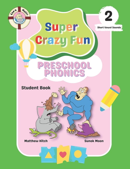 Captain Matt's Super Crazy Fun Phonics Captain Matt's Super Crazy Fun ...