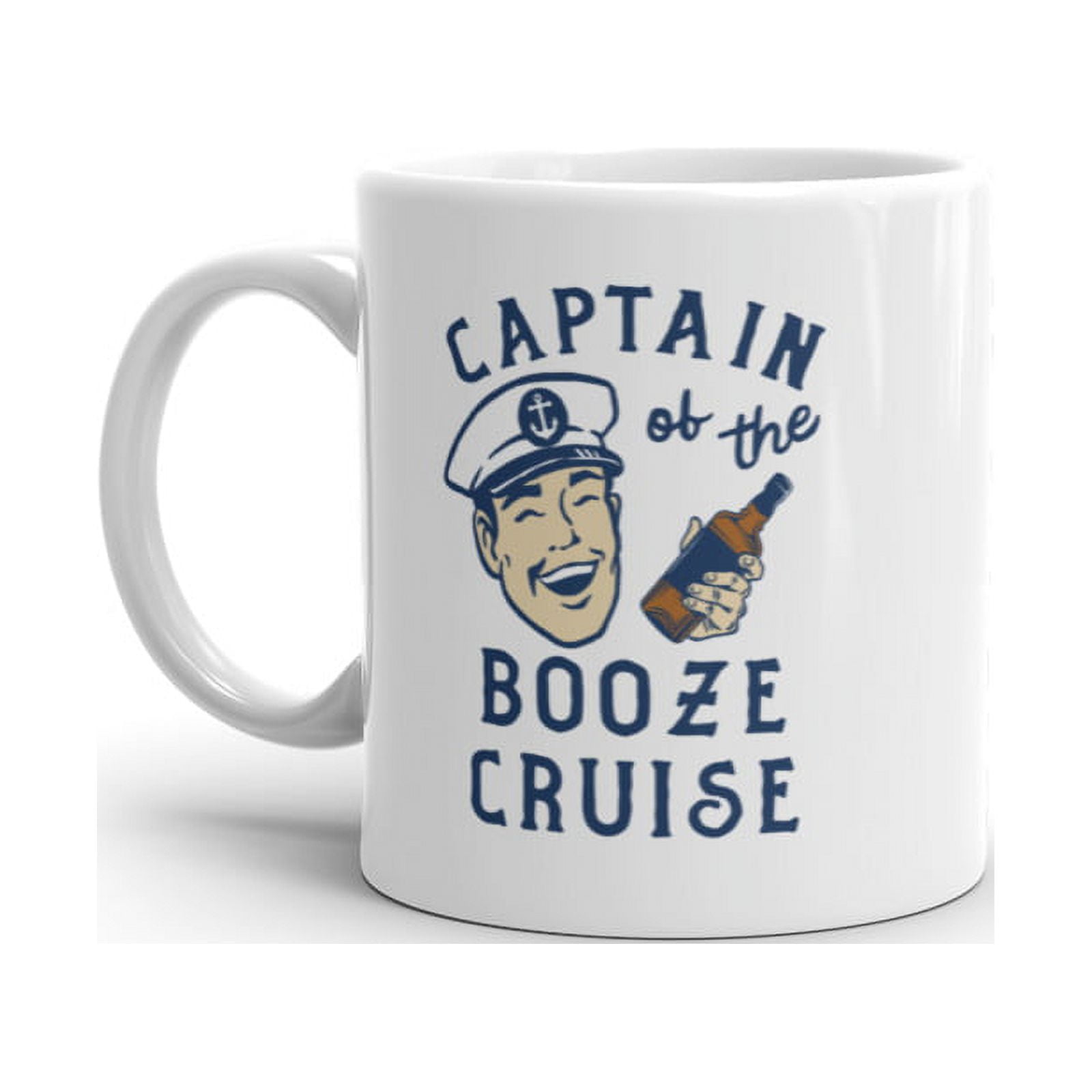 Captain of The Booze Cruise Mug Funny Drunk Sailor Coffee Cup - Walmart.com