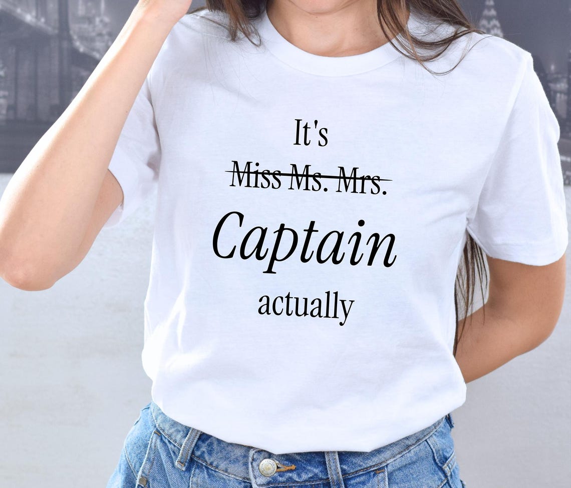 Captain Shirt, For Female Captains, Women In Leadership Shirt, Bella ...