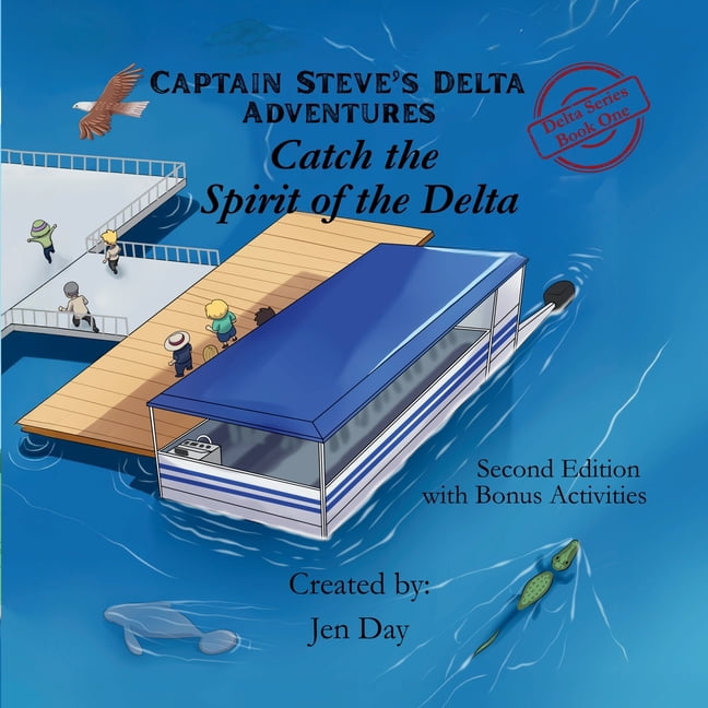 Captain Steve's Delta Adventures Captain Steve's Delta Adventures ...