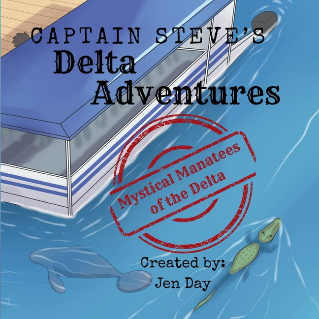 Captain Steve's Delta Adventures - Mystical Manatees of the Delta ...