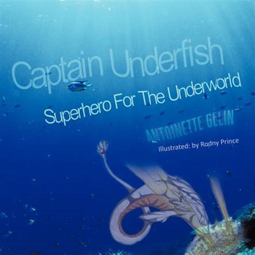 Captain Underfish: Superhero for the Underworld - Walmart.com