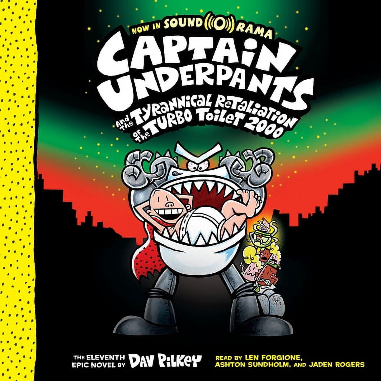 Captain Underpants and the Tyrannical Retaliation of the Turbo Toilet ...