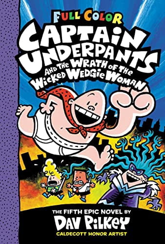 Pre-Owned Captain Underpants and the Wrath of the Wicked Wedgie Woman ...