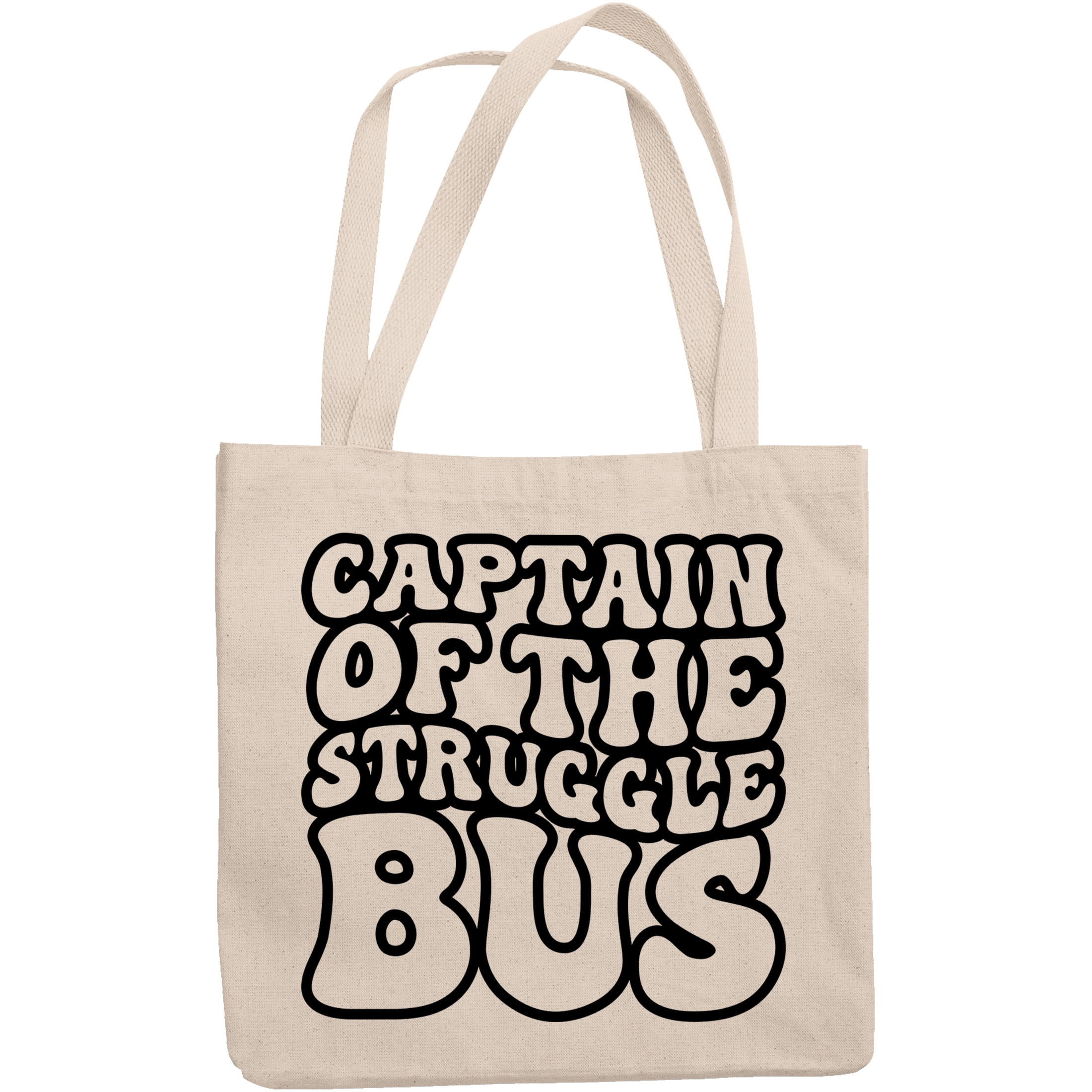 Captain of the Struggle Bus, Colloquialism Quote or Saying, Groovy ...