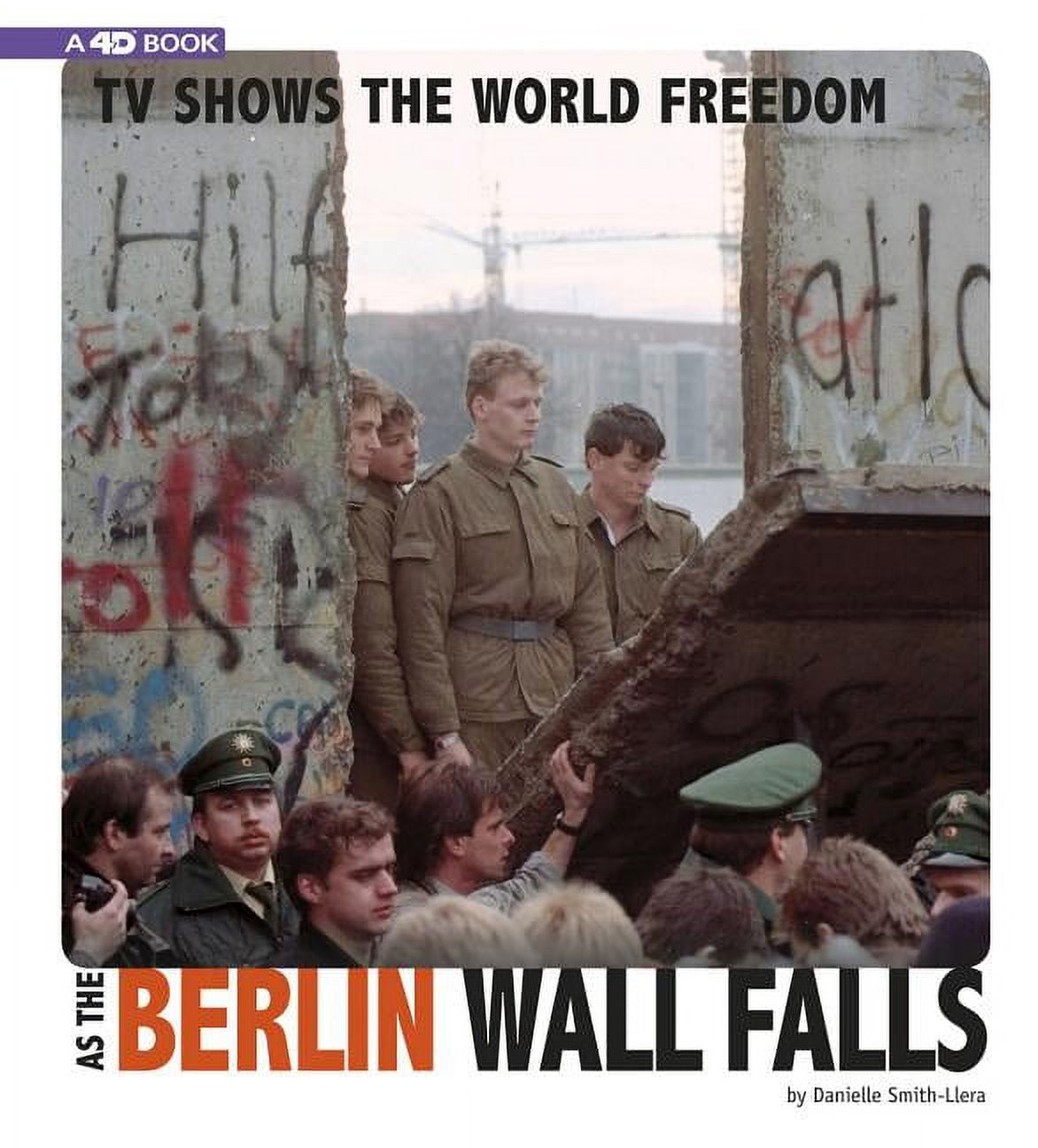Captured Television History 4D TV Shows the World Freedom as the Berlin ...