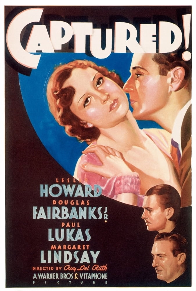 Captured! Top From Left: Margaret Lindsay Leslie Howard Bottom From Top ...