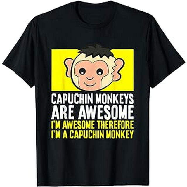 Capuchin Monkeys Are Awesome Therefore I'm A Capuchin Monkey T-Shirt ...