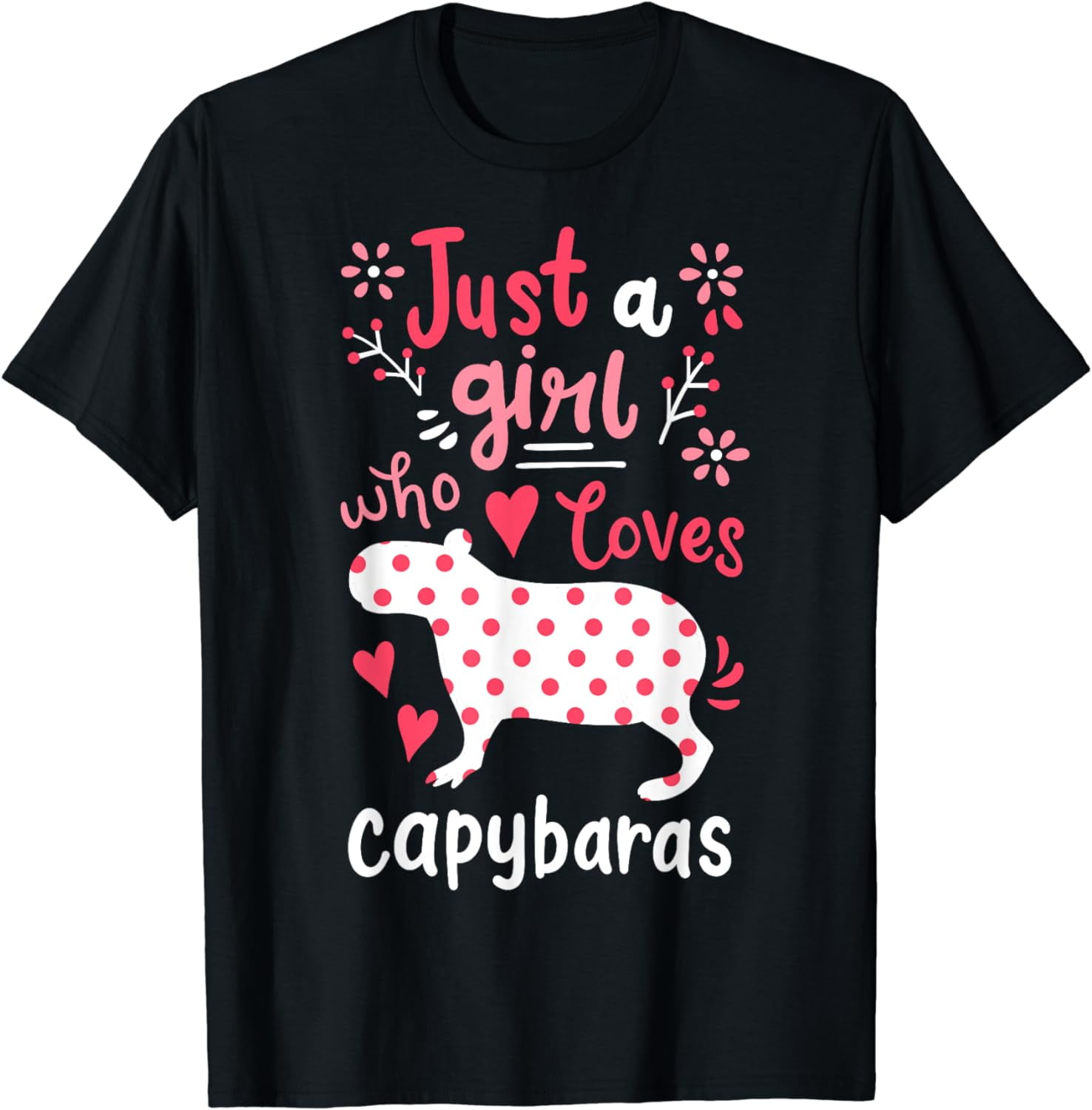 Capybara Just A Girl Who Loves Capybaras T-Shirt - Walmart.com