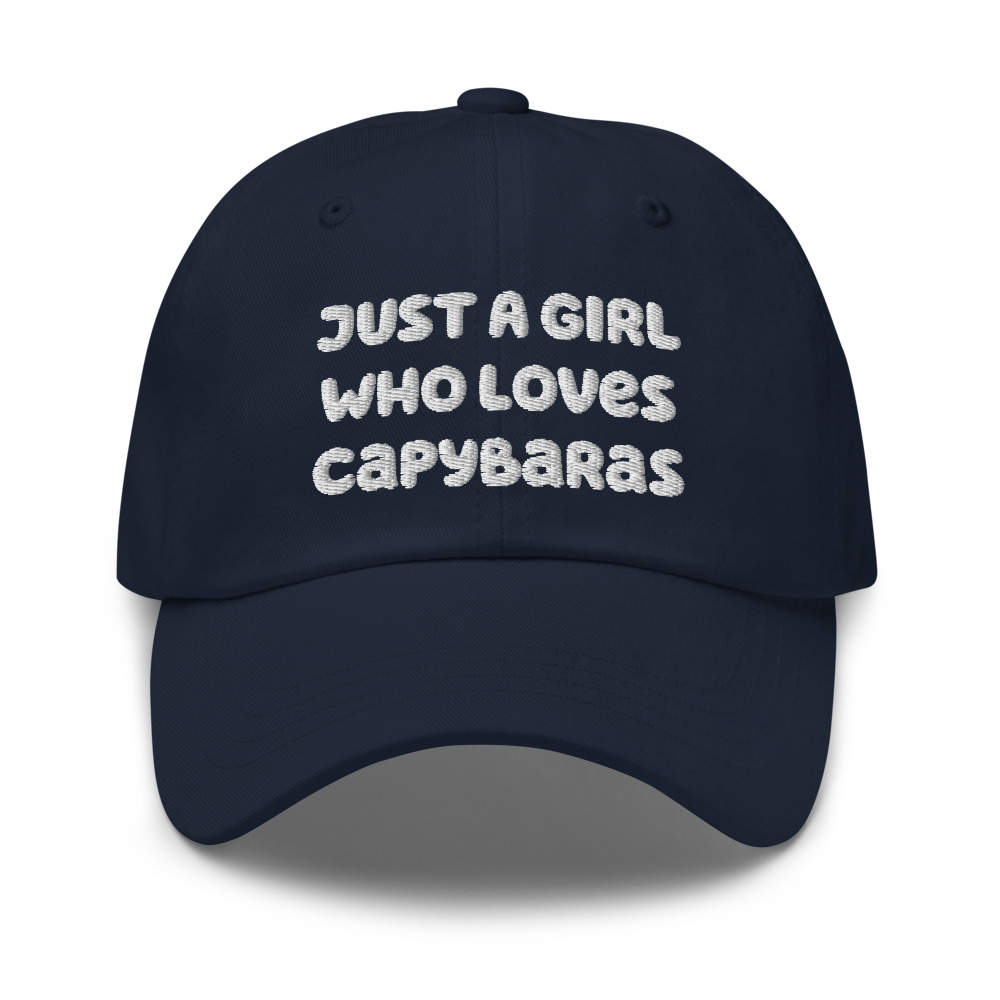 Capybara Lovers Embroidered Dad Hat, Just A Girl Who Loves Capybaras ...