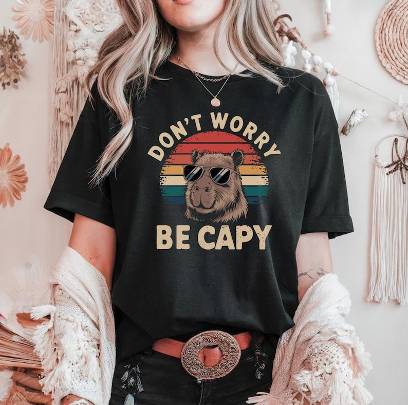 Capybara Shirt, Don't Worry Be Cappy Shirt, Funny Capybara Graphic Tee ...