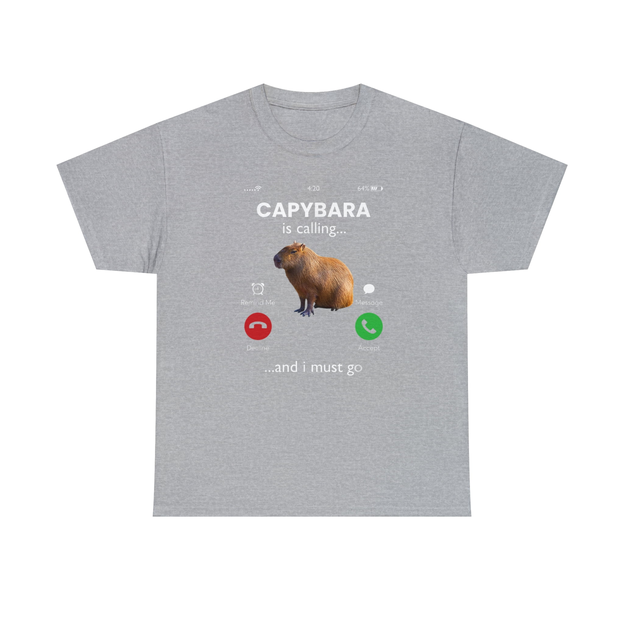 Capybara is Calling and i Must go, Capybara Tshirt - Walmart.com