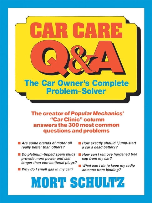 Car Care Q&A: The Auto Owner's Complete Problem-Solver (Hardcover ...