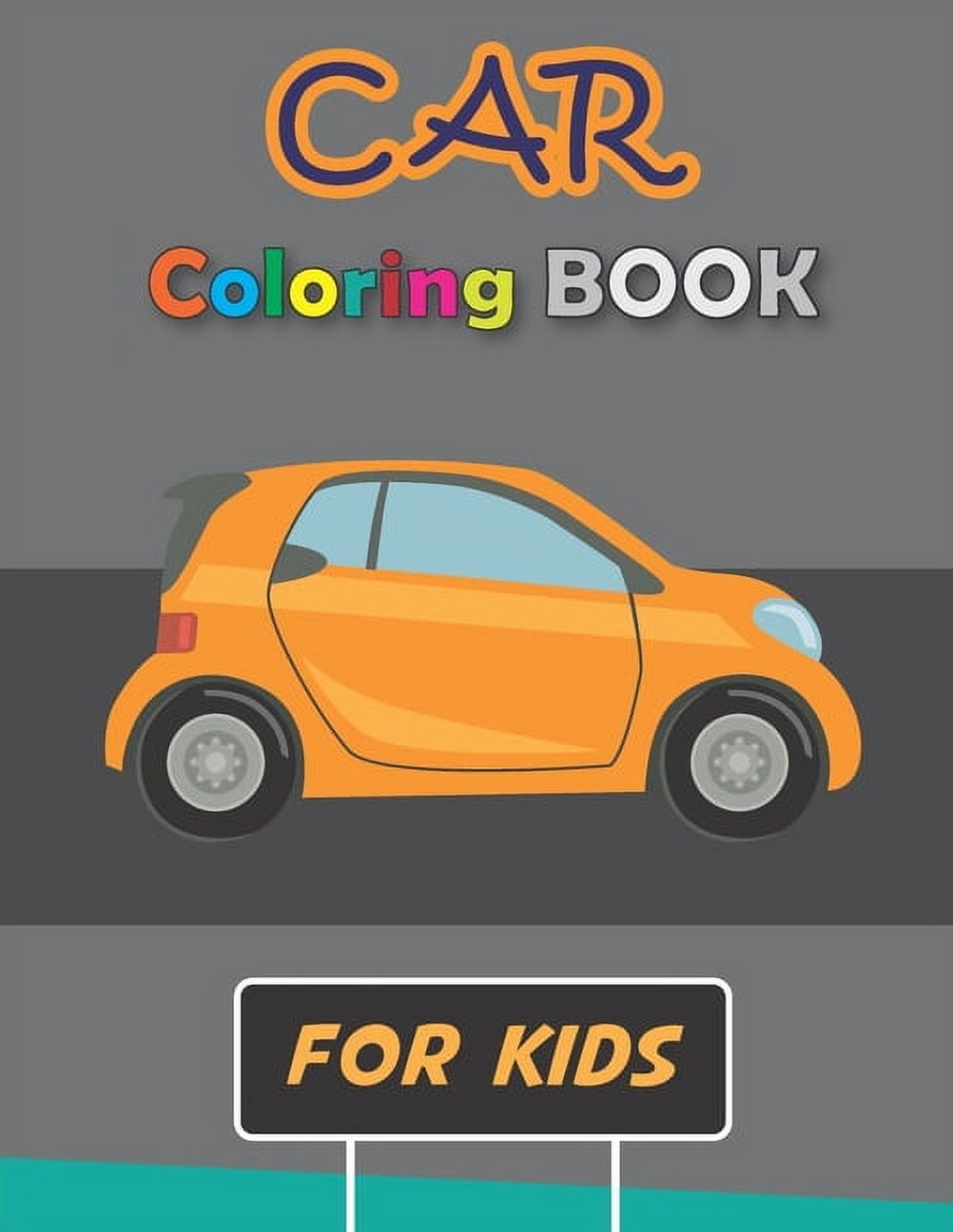 Car Coloring Book for Kids : An Amazing Collection of Cool Cars ...