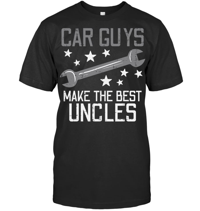 Car Guys Make Best Uncles Garage Auto Mechanic Men Mechanic T Shirt ...