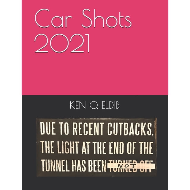 Car Shots 2021: Latest Pics! (Paperback) - Walmart Business Supplies