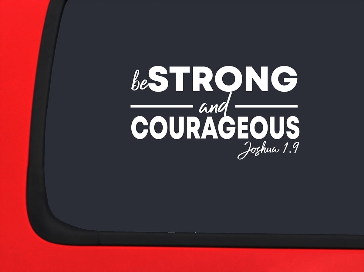 Car Sticker Be Strong And Courageous Joshua Verse Bible Religious Car ...