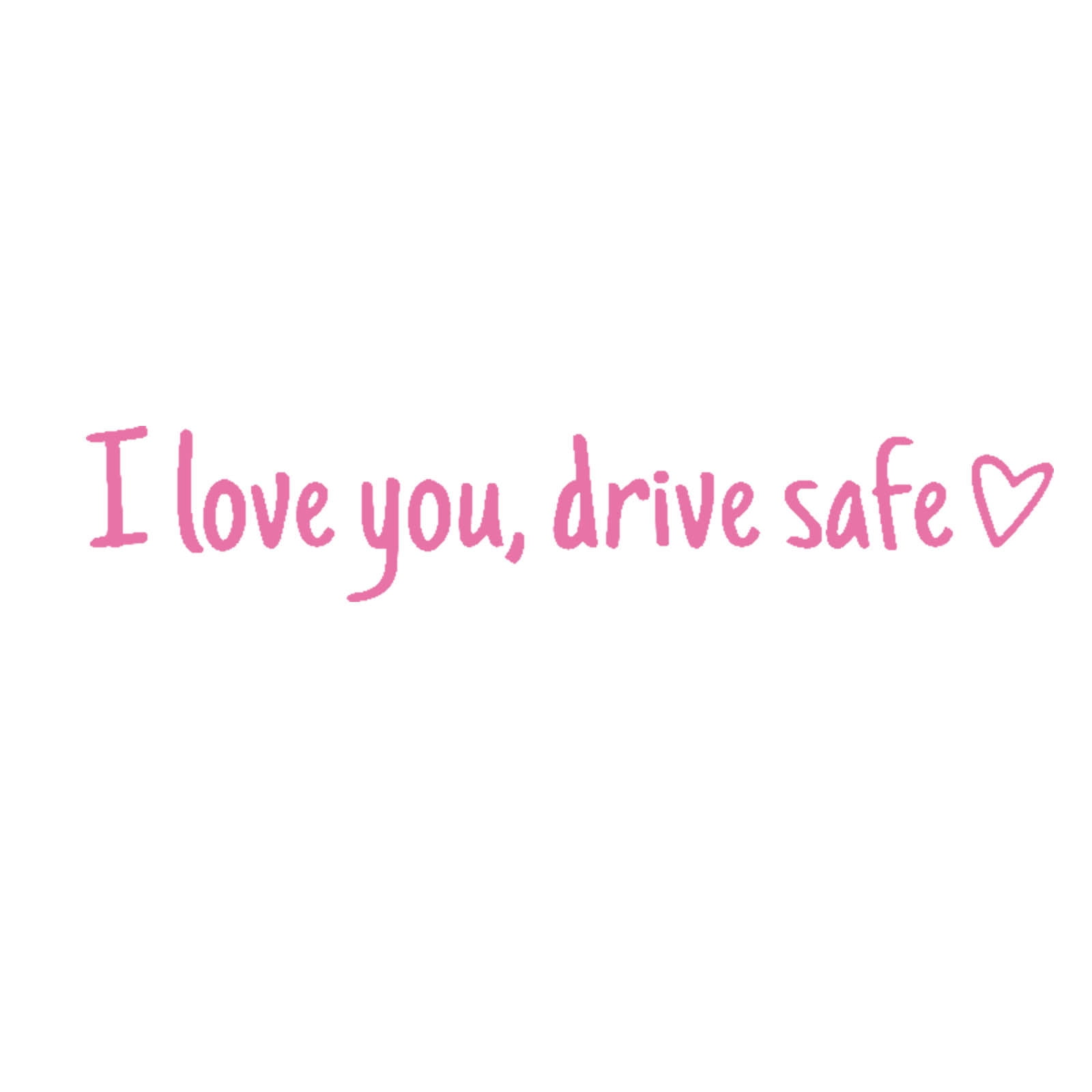 Car Sticker Drive Stickers I You Drive Heart Rear View Sticker for ...
