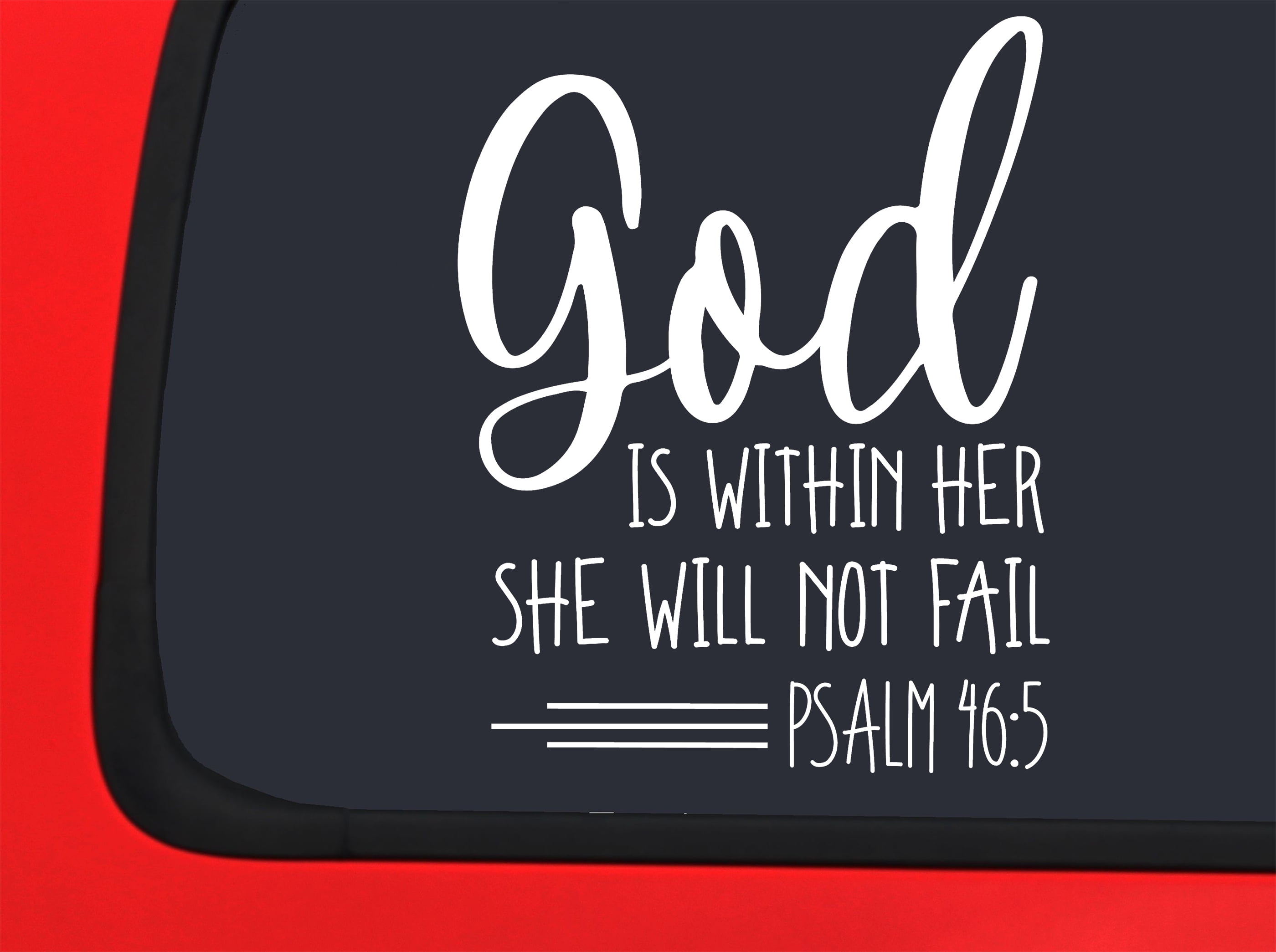 Car Sticker God Is Within Her She Will Not Fail Psalm Faith Religious ...