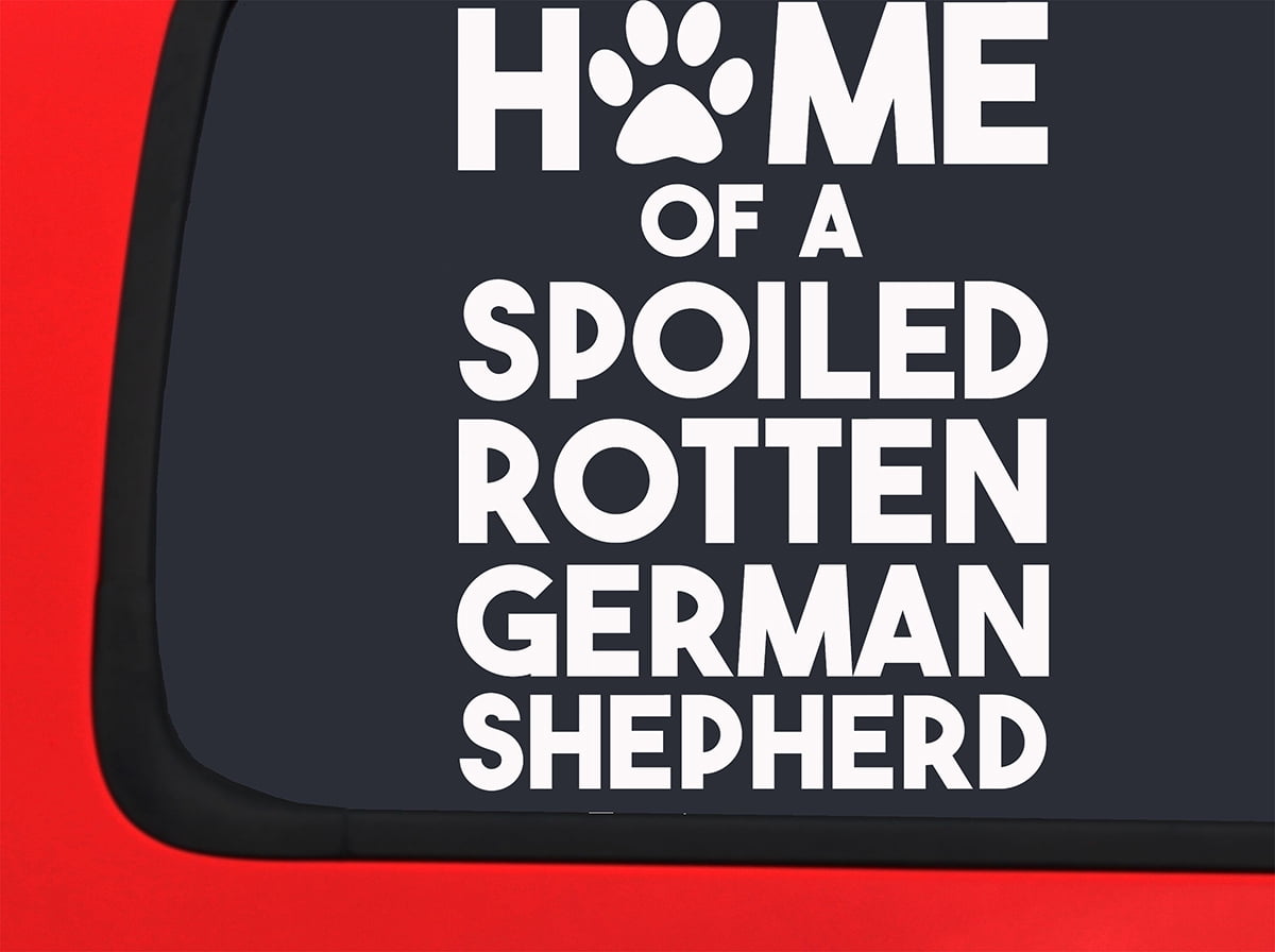 Car Sticker Home Of A Spoiled Rotten German Shepherd Paw Print Funny ...