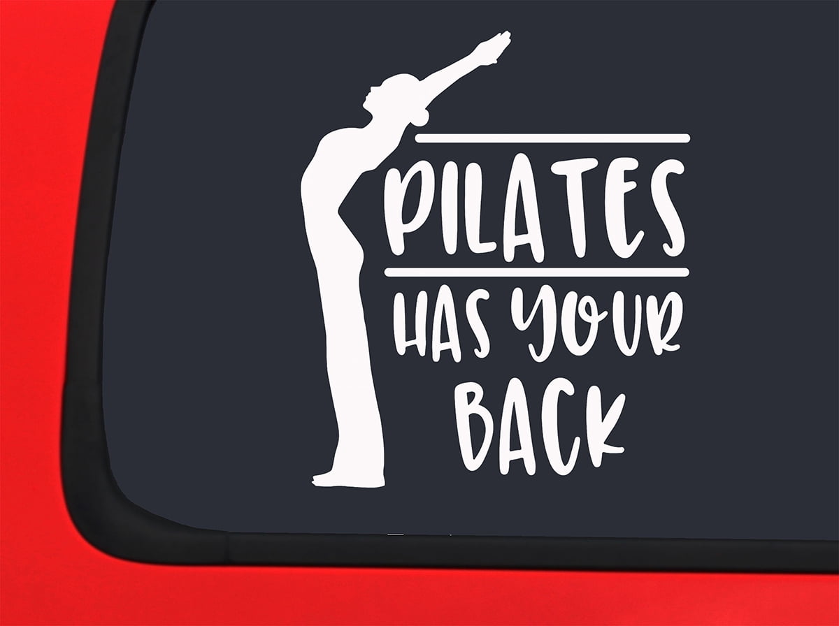 Car Sticker Pilates Has Your Back Funny Stretching Health Fitness Car ...