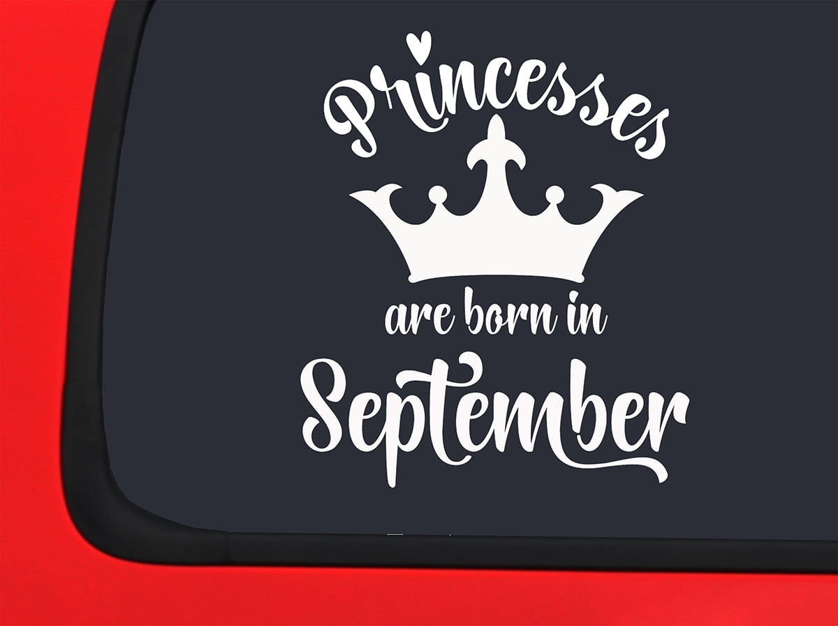 Car Sticker Princesses Are Born In September Crown Birthday Car Window ...