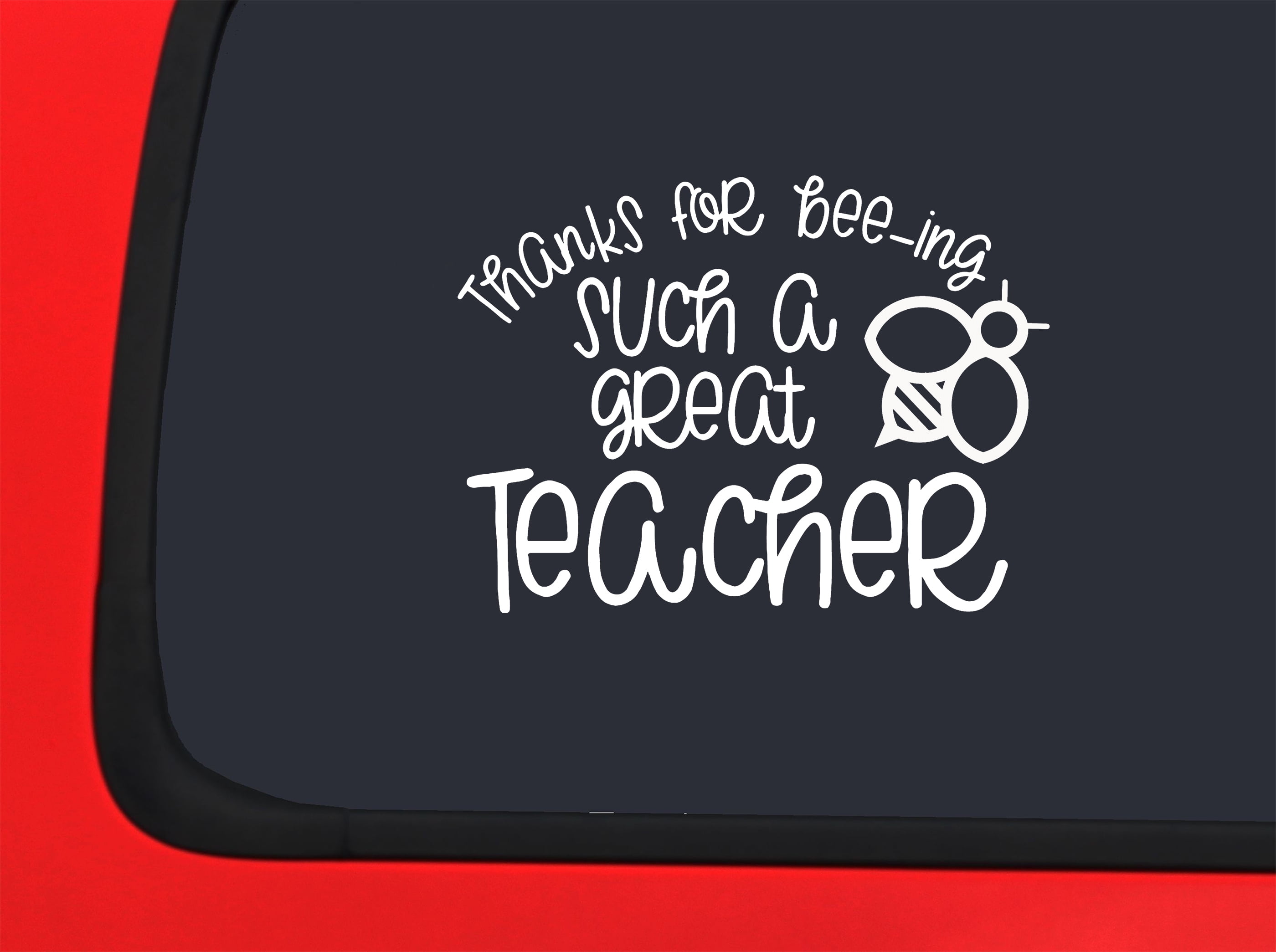 Car Sticker Thanks For Beeing Such A Great Teacher Bumblebee Funny ...