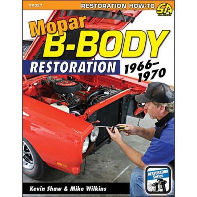 Car Tech SA327 1966-1970 Mopar B-Body Restoration Book - Walmart ...