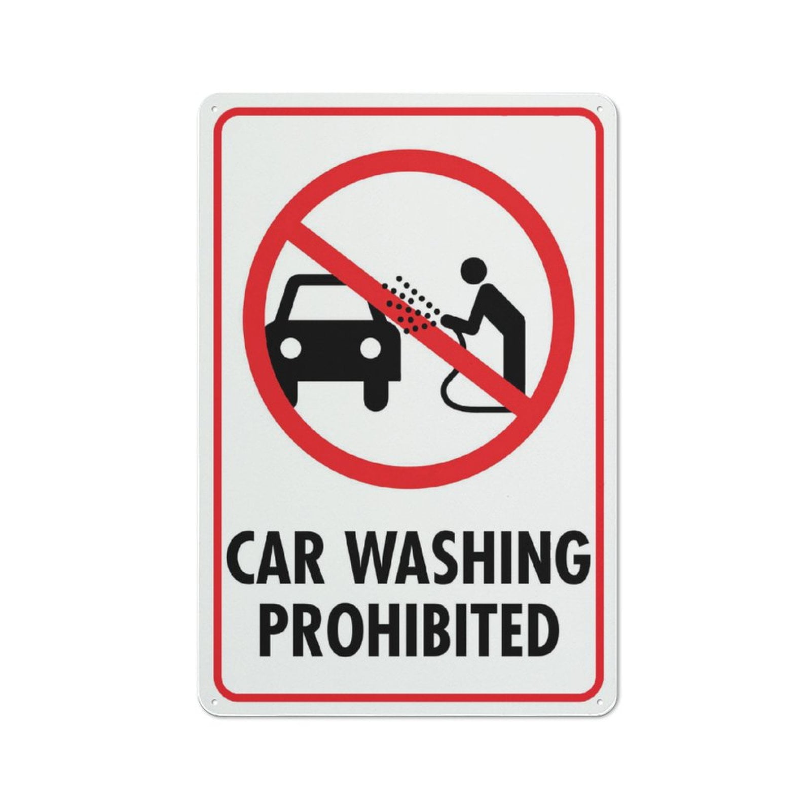 Car Washing Prohibited Sign 12X8 Inches Metal Aluminum Signs, Weather ...