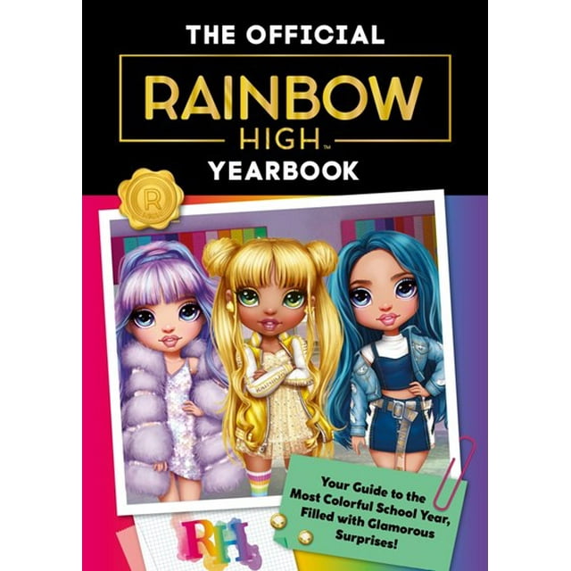 Cara J. Stevens: Rainbow High: the Official Yearbook (Hardcover ...
