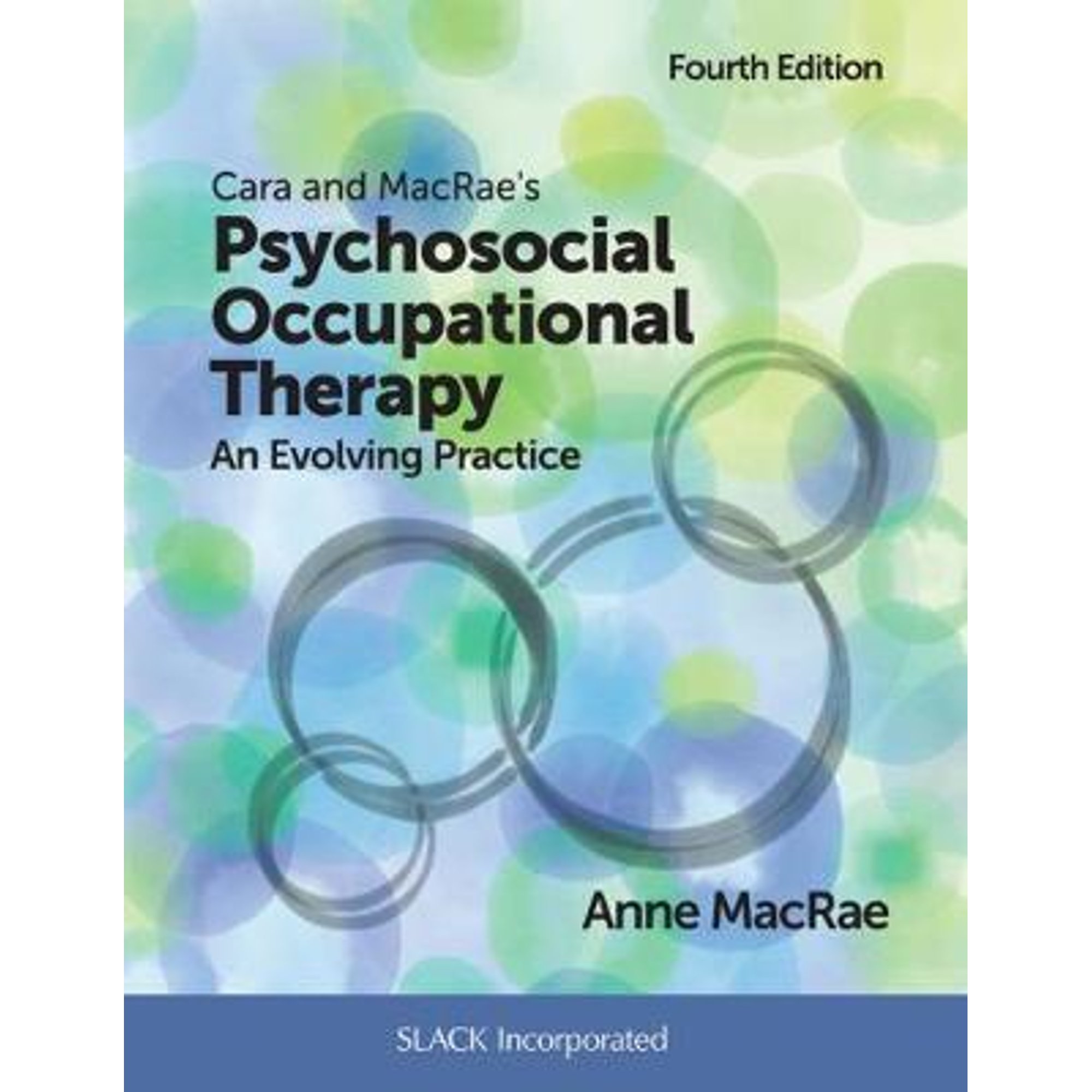 Pre-Owned Cara and MacRae's Psychosocial Occupational Therapy: An ...