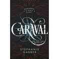 Caraval Caraval, Book 1, (Hardcover) - Walmart.com