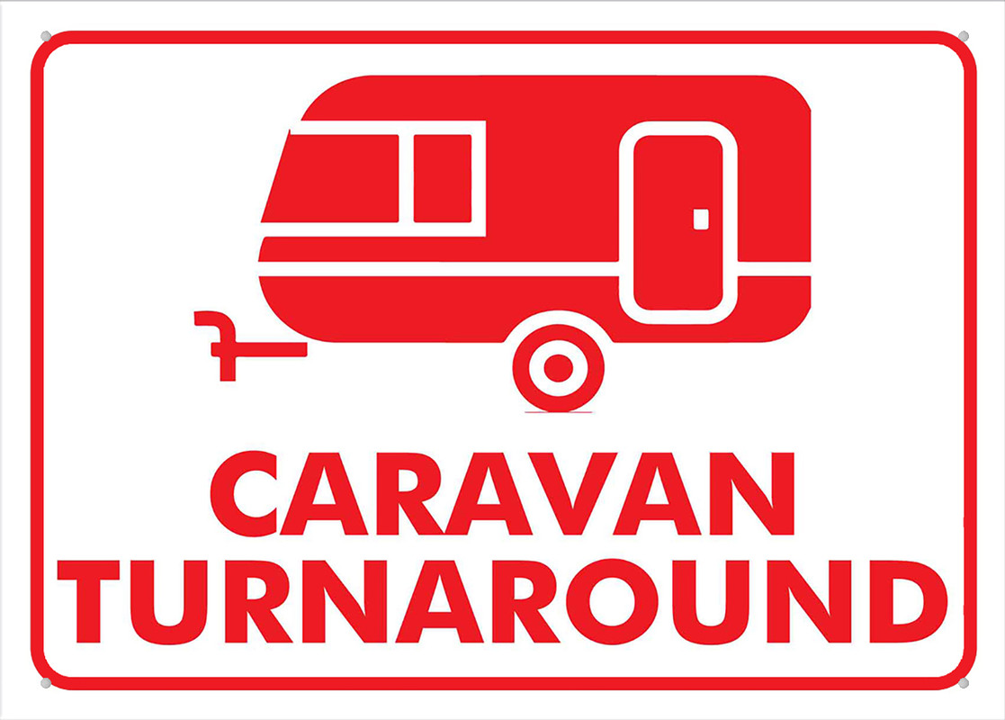 Caravan Turnaround Sign 8"X12" Rust Free Aluminum Signs Outdoor, Metal ...