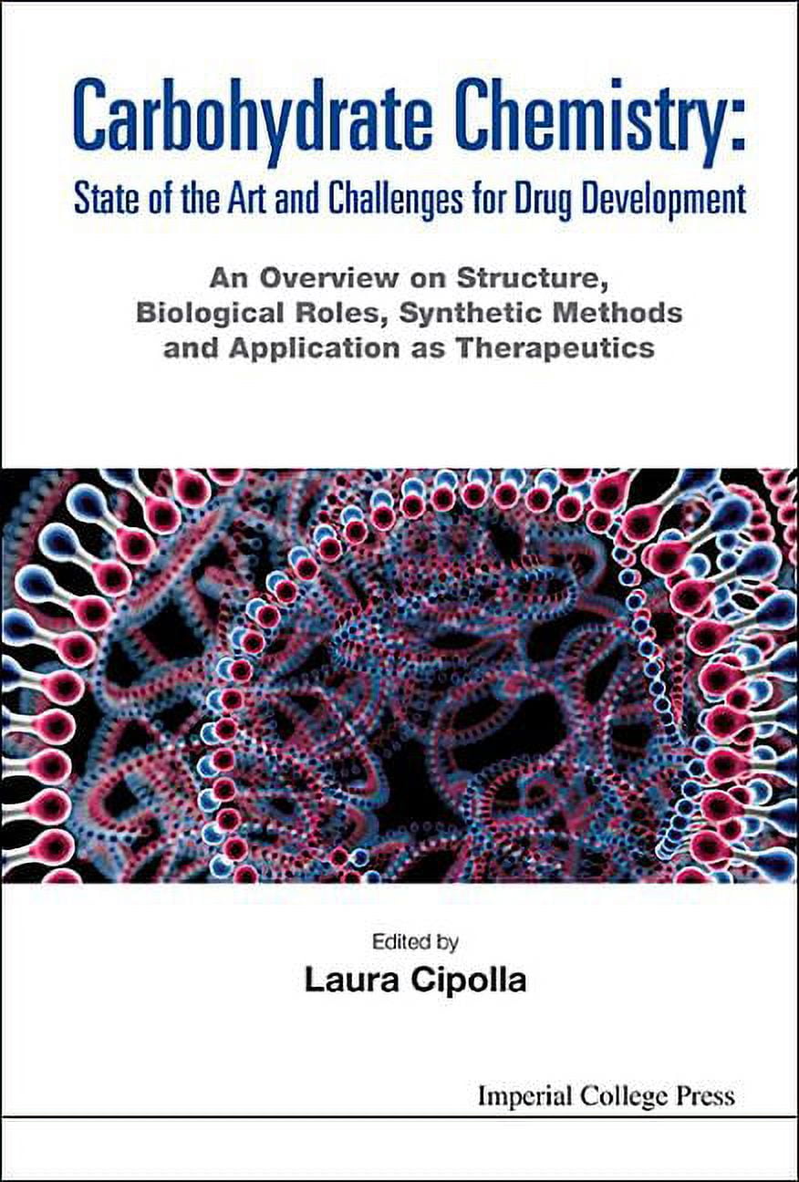 Carbohydrate Chemistry: State of Art & Challen Drug Develop, (Hardcover ...