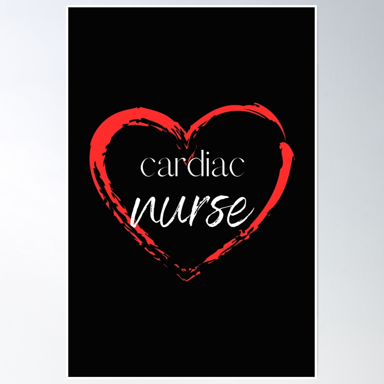 Cardiac Nurse Red Heart Poster Wall Art, Modern Wall Decor, 12x18 ...