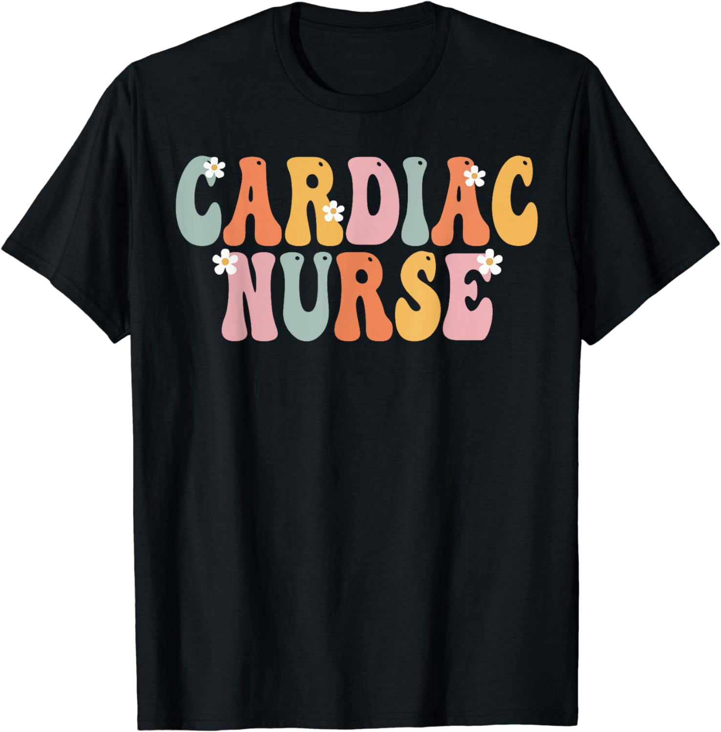 Cardiac Nurse Week Groovy Appreciation Day For Women Work T-Shirt ...