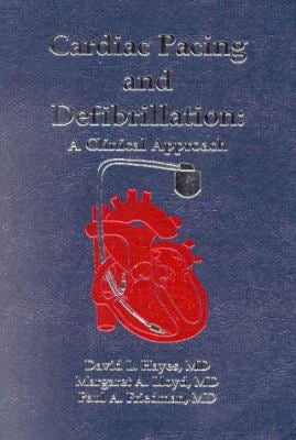 Pre-Owned Cardiac Pacing and Defibrillation: A Clinical Approach ...
