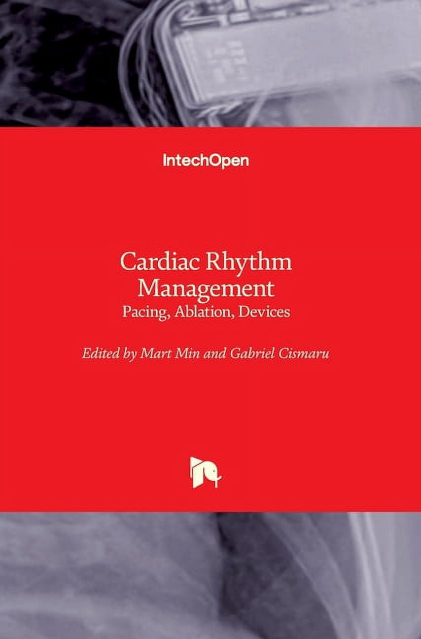 Cardiac Rhythm Management: Pacing, Ablation, Devices (Hardcover ...