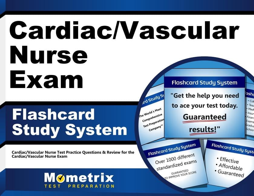 Cardiac/Vascular Nurse Exam Flashcard Study System : Cardiac/Vascular ...