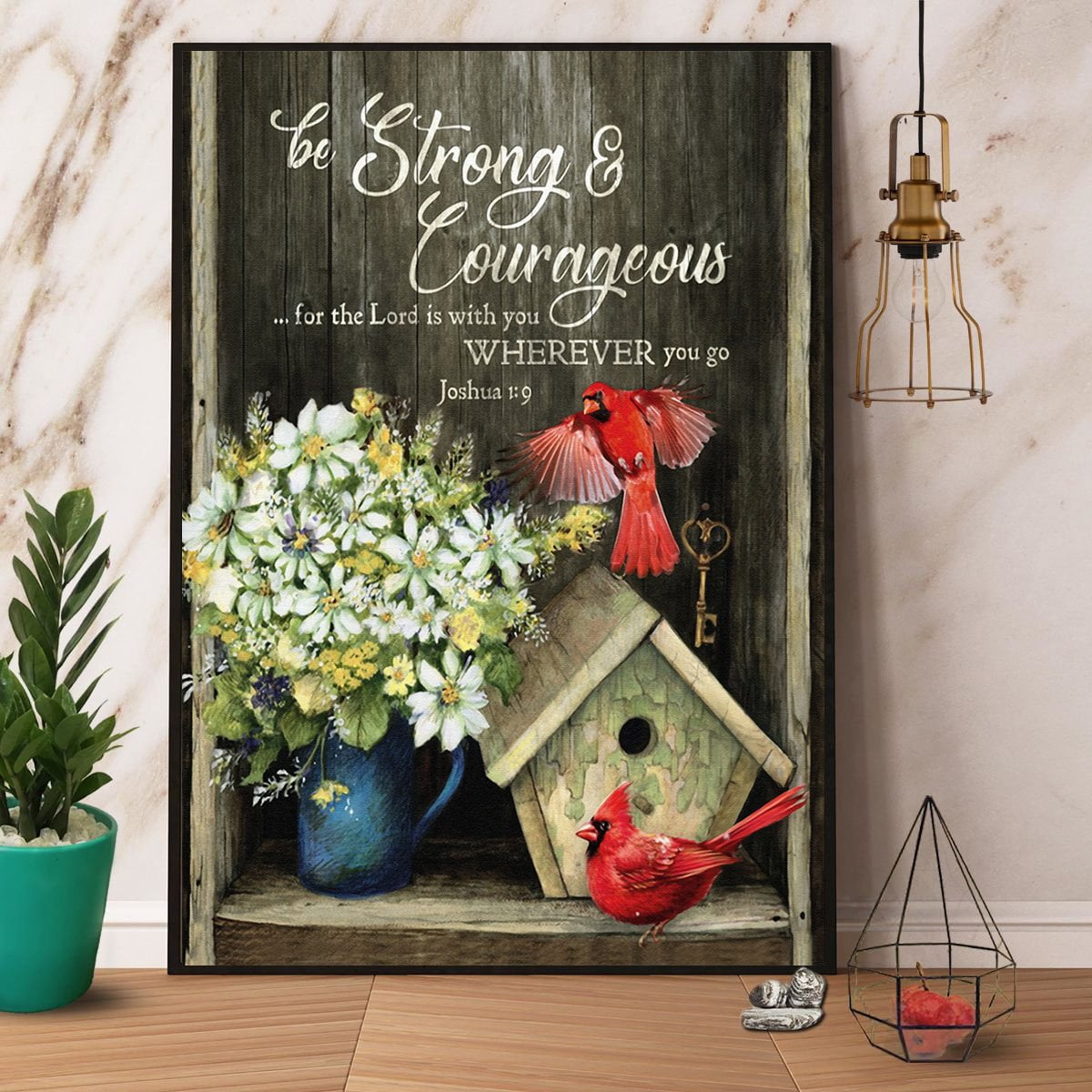 Cardinal Be Strong & Courageous For The Lord Is With You Wherever You ...