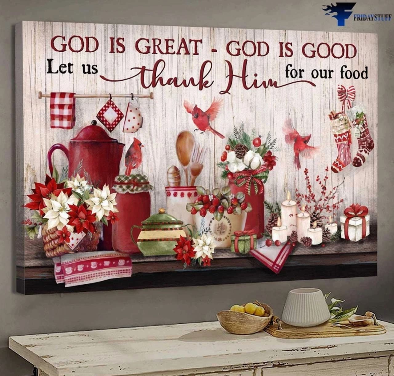 Cardinal Bird Wall Poster Decor God Is Great God Is Good Let Us Thank ...