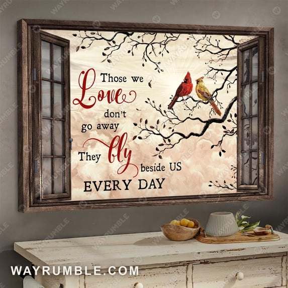 Cardinal Painting On The Tree Branch Those We Love Don'T Go Away ...